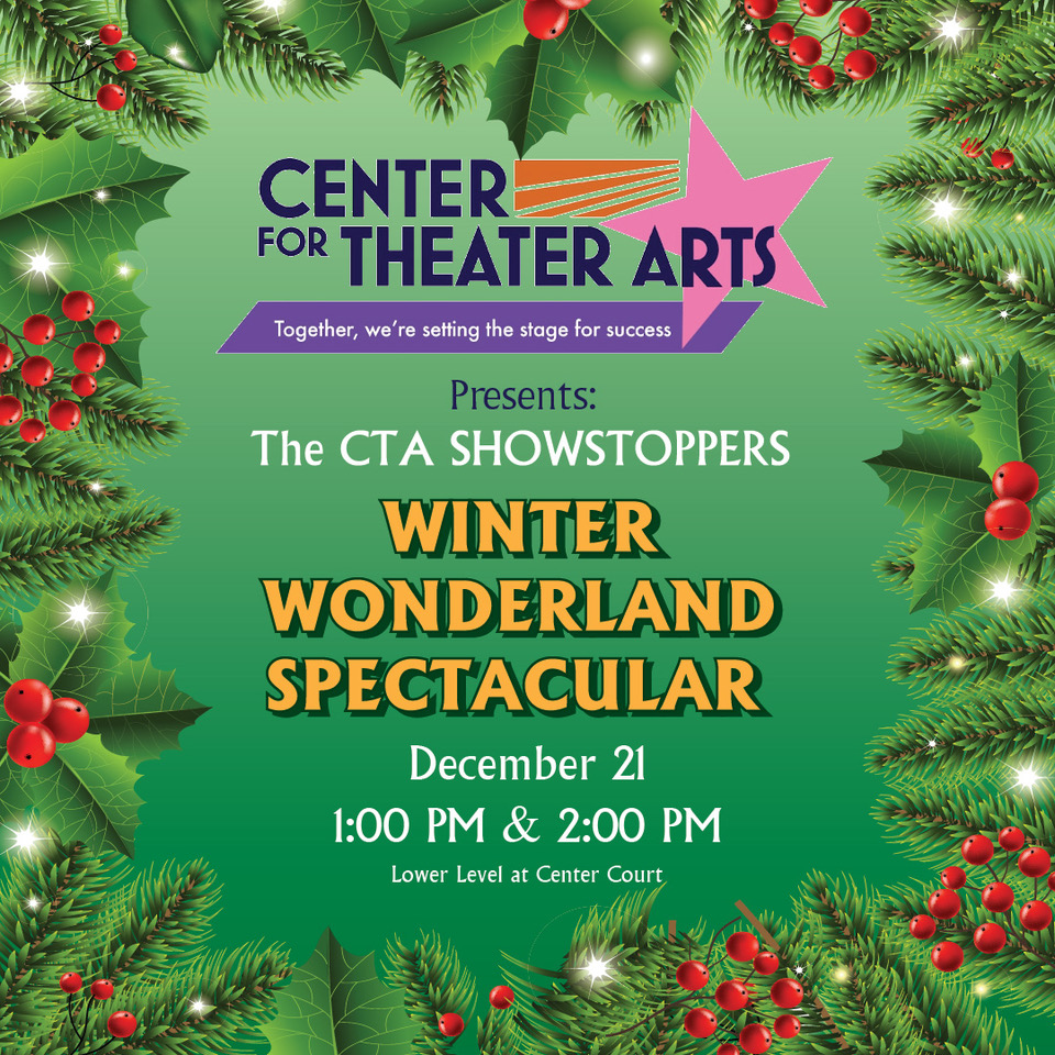 The CTA Showstoppers: Winter Wonderland Spectacular | Galleria of Mt ...